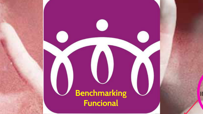 Benchmarking Funcional by ARIADNA HERNANDEZ on Prezi