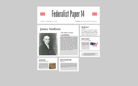 Federalist Paper #14 by Sarah Leeth on Prezi