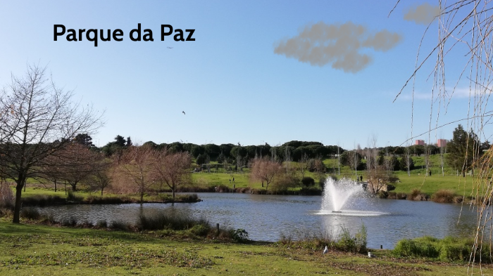 Parque da Paz by Carlos Oliveira on Prezi