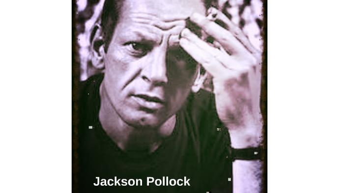 Jackson Pollock by Angie Waller on Prezi