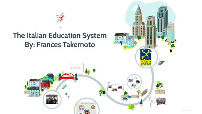 The Italian Education System by Frances Takemoto on Prezi
