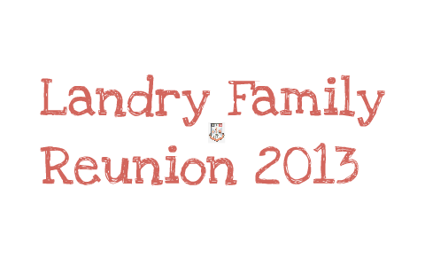 Landry Family by Denmark Community School on Prezi