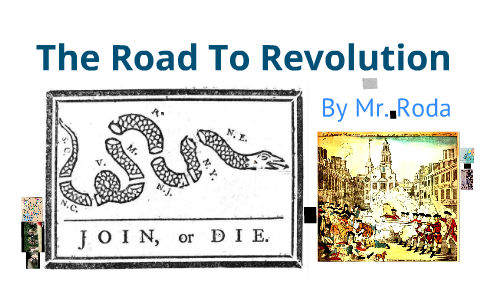 The Road To Revolution by Alex Roda on Prezi