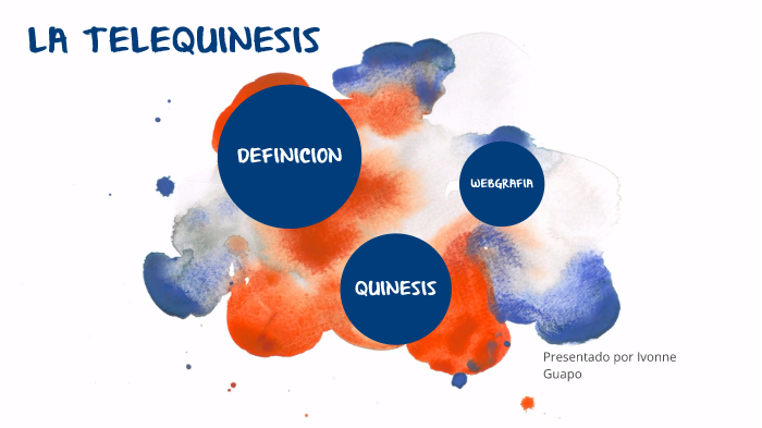 La telequinesis by jaydyd buitrago on Prezi