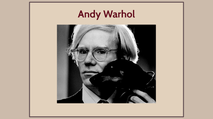 Andy Warhol by Medina Dedic on Prezi