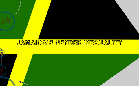 Jamaica Gender Inequality by Kathleen Ustas on Prezi