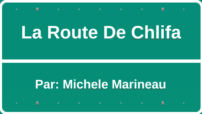 La Route De Chlifa by Amber Lancaster on Prezi