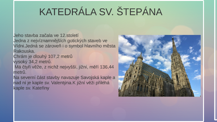 KATEDRÁLA SV. ŠTEPÁNA by klara de stefanis on Prezi