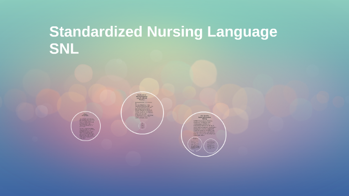 Standardized nursing language SNL by To Suleiman on Prezi