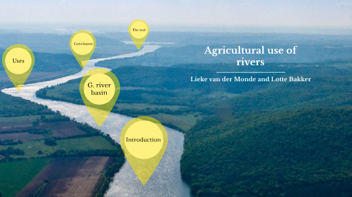 Agricultural use of rivers in general, the agricultural use of G. river ...