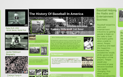 the history of baseball in America by sydney hilbrandt on Prezi