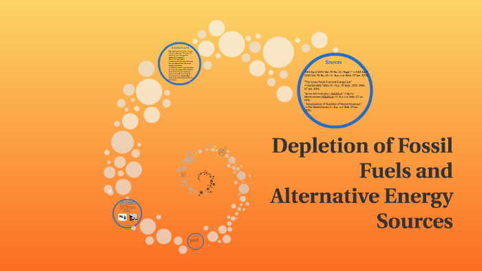Depletion of Fossil Fuels and Alternative Energy Sources by Taylor ...