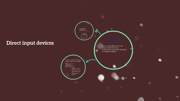 Direct input devices by Margaux Rabe on Prezi