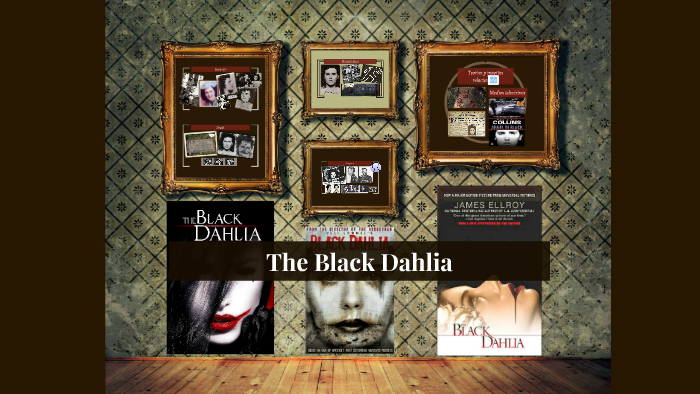 Black Dahlia Murder by Fabiola Veras Reyes on Prezi