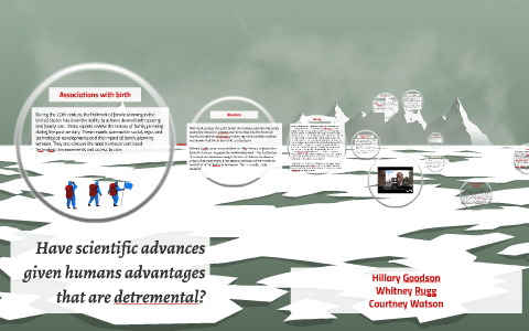 Have Scientific advances given humans advantages that are de by Whitney ...