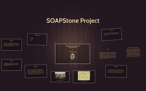 SOAPStone Project by jason weeks on Prezi
