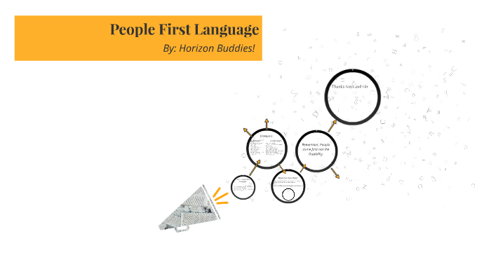 People First Language by Tayler Kenner on Prezi