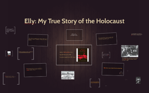 Elly: My True Story of the Holocaust by kate doud on Prezi