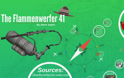 The Flammenwerfer 41 by Steve Salem on Prezi