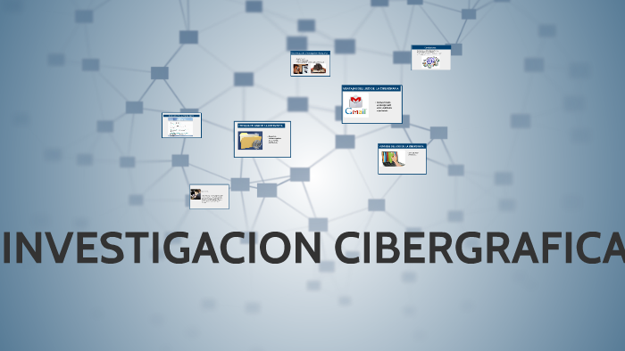 INVESTIGACION CIBERGRAFICA by yury viviana silva molina on Prezi