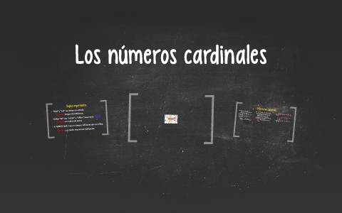 Los números cardinales by Tayler Tobey on Prezi