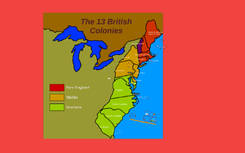 The 13 British Colonies-The Southern Colonies by Lelland Klima on Prezi