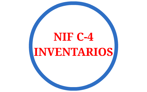 NIF C-4 by Elsa Carrizal on Prezi