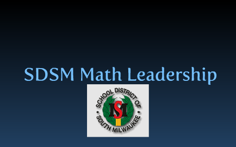 Timeline of SDSM Math Leadership Team by Tammy Lind on Prezi
