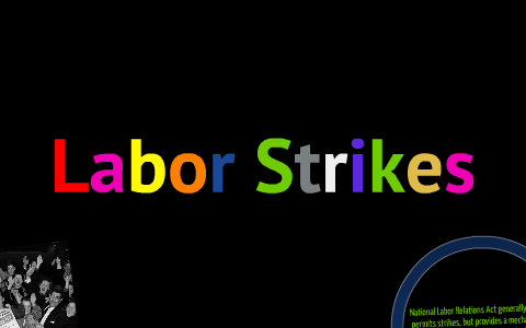 Strikes by Bridget Meade on Prezi