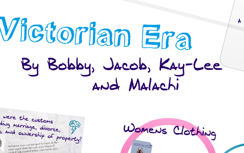 Woman's roles in Victorian ERA by jacob usher on Prezi