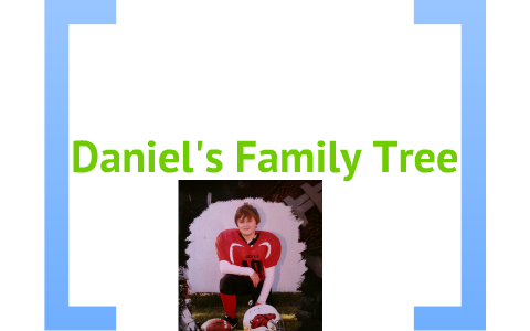Daniel's Family Tree by Daniel Delatour on Prezi