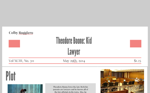 Theodore Boone- Kid Lawyer by Colby Ruggiero on Prezi
