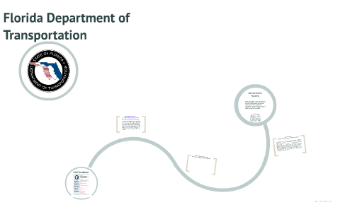 Florida Department of Transportation by on Prezi