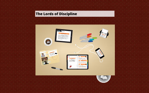 The Lords of Discipline by on Prezi