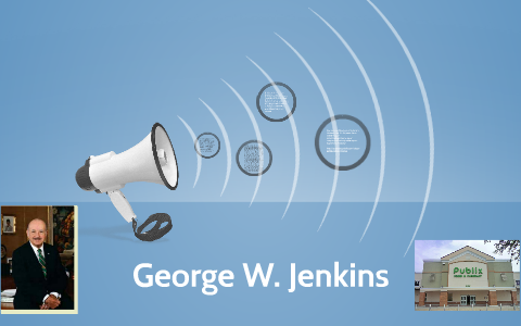 George W. Jenkins by Hillary Santana on Prezi