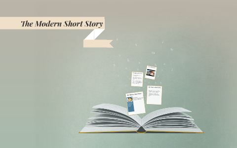 The Modern Short Story by Chaney Bowers on Prezi