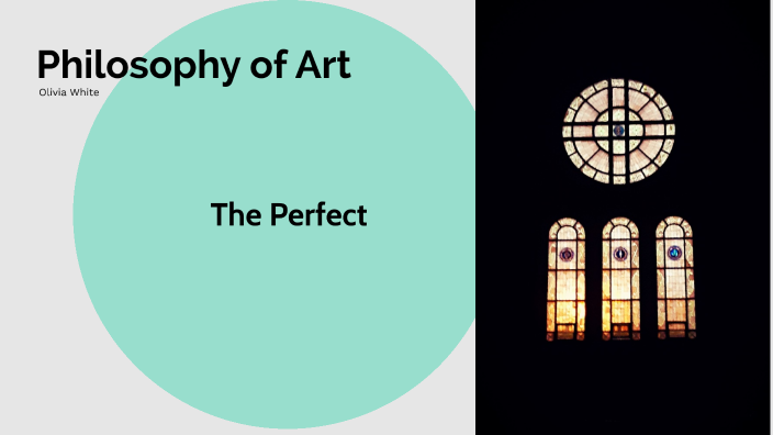 Philosophy of Art by Olivia White on Prezi