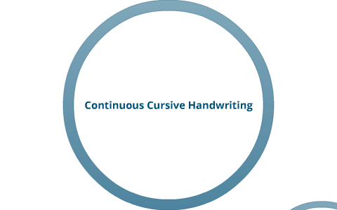 Continuous Cursive Handwriting by Alistair Bond on Prezi