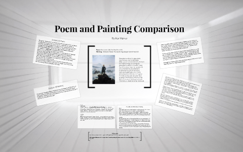 Poem and Painting Comparison by Alex 1Dstudent10 on Prezi