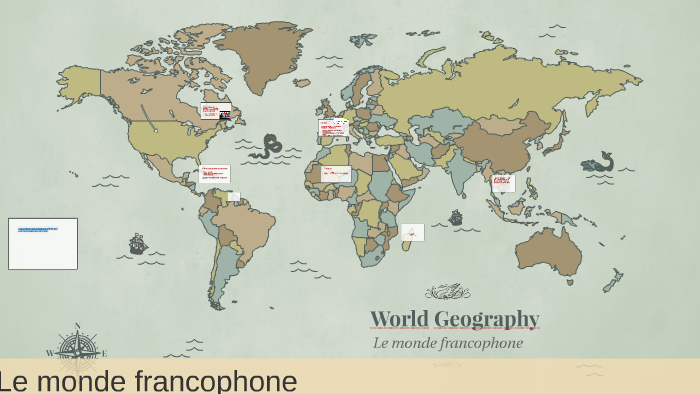 Le monde francophone by Live Jensen on Prezi