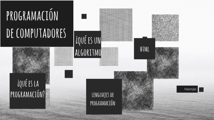 programacion de computadoras by Hernan Toloza on Prezi
