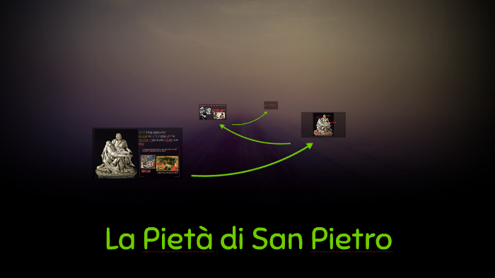 La Pietà di San Pietro by Francesca Mazzoni on Prezi