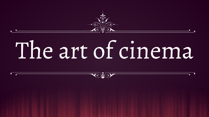 The art of cinema by Catarina Correia