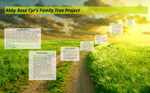 Abby Rose Cyr's Family Tree Project by Abby Cyr on Prezi
