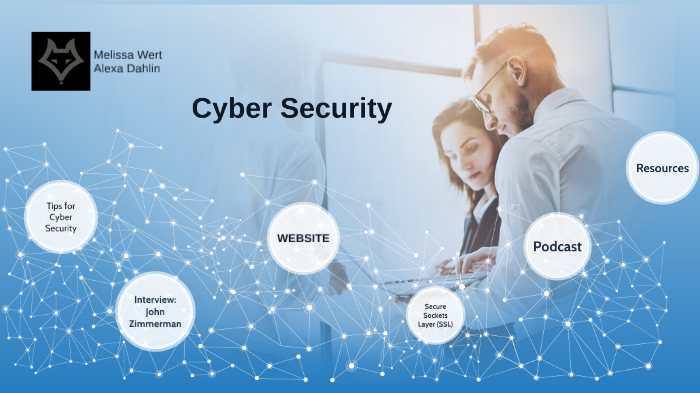 Cyber Security by Melissa Wert on Prezi