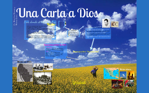 Una Carta a Dios by Maria Jose Plasencia on Prezi
