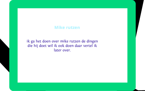 mike rutzen by LeAnn Kuipers on Prezi