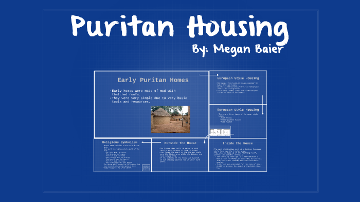 Puritan Housing by Megan Baier on Prezi