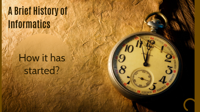 A Brief History of Informatics by Emilia Rzepka on Prezi