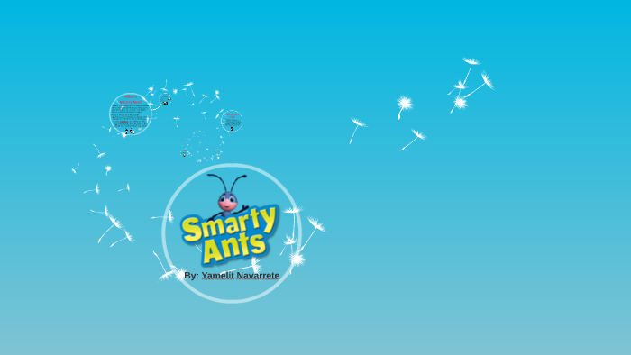 Smarty Ants by on Prezi